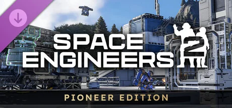 Space Engineers 2 Pioneer Edition - System Requirements & PC Compatibility